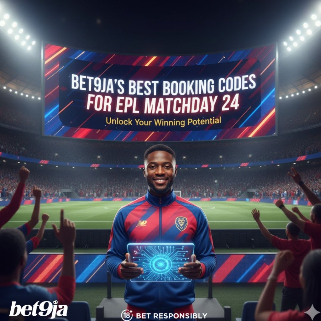 Bet9ja's Best Booking Codes For EPL Matchday 24 | Blog Bet9ja