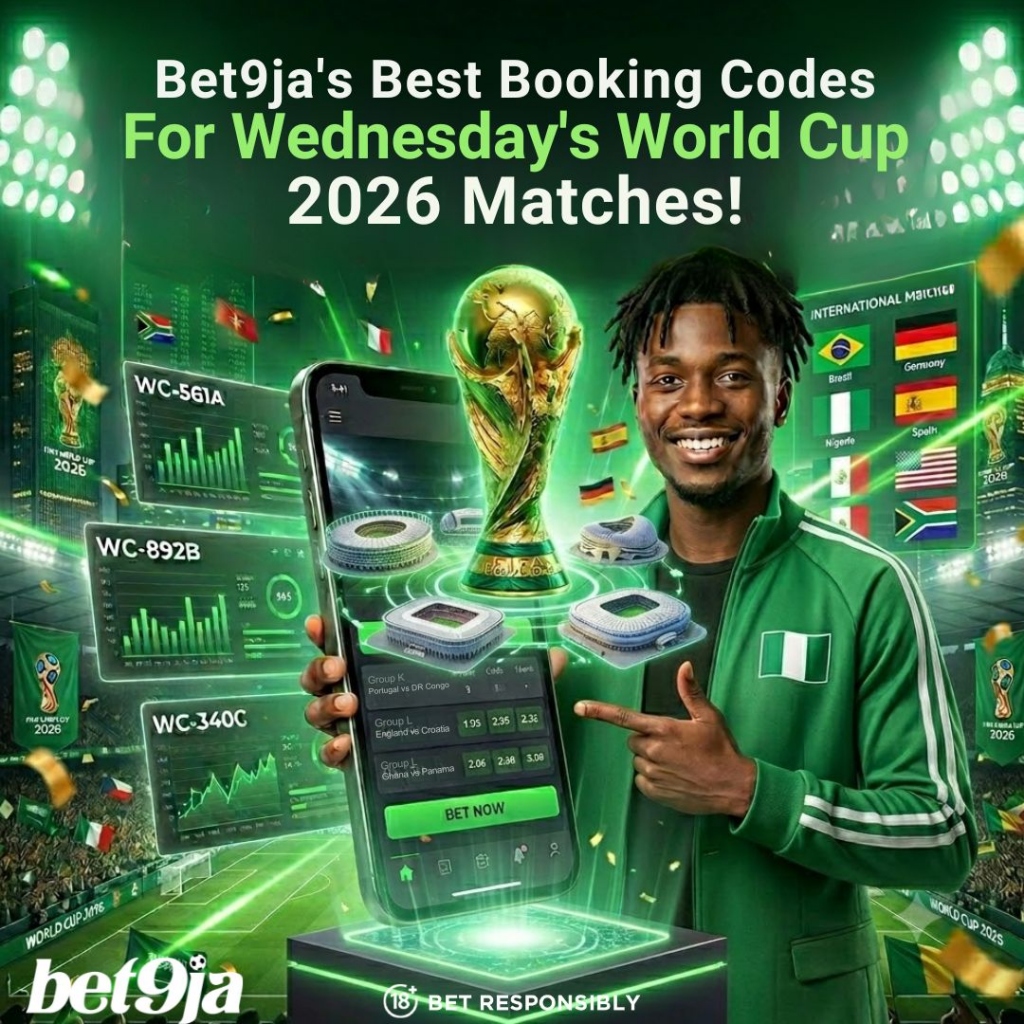 Bet9ja's Best Booking Codes For Wednesday's World Cup 2026 Matches ...
